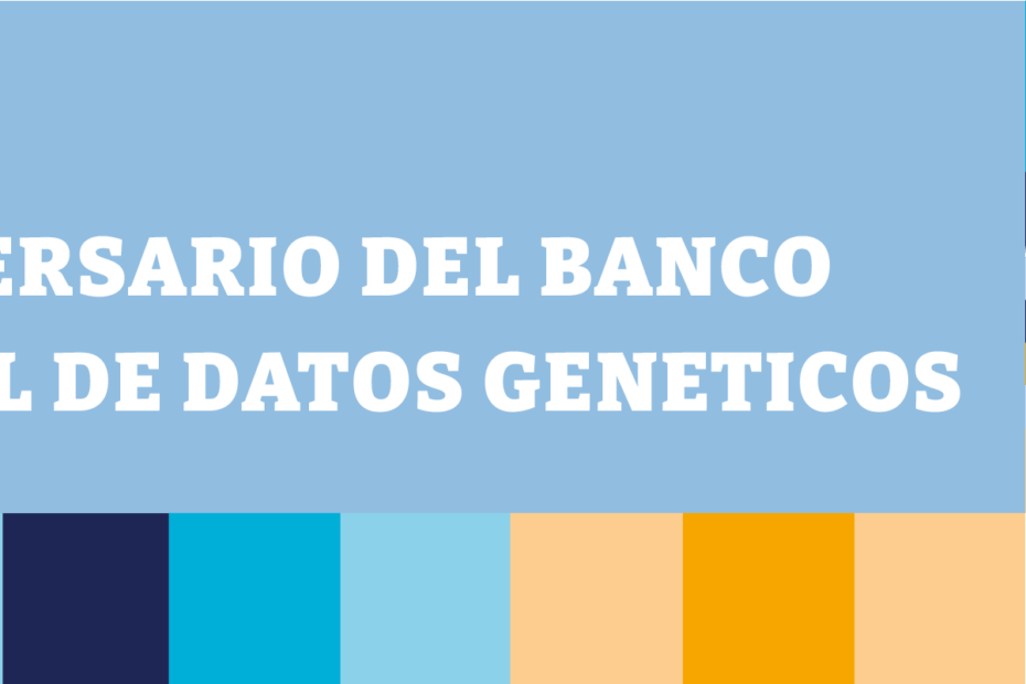 35º aniversario de la creación del Banco Nacional de Datos Genéticos ...
