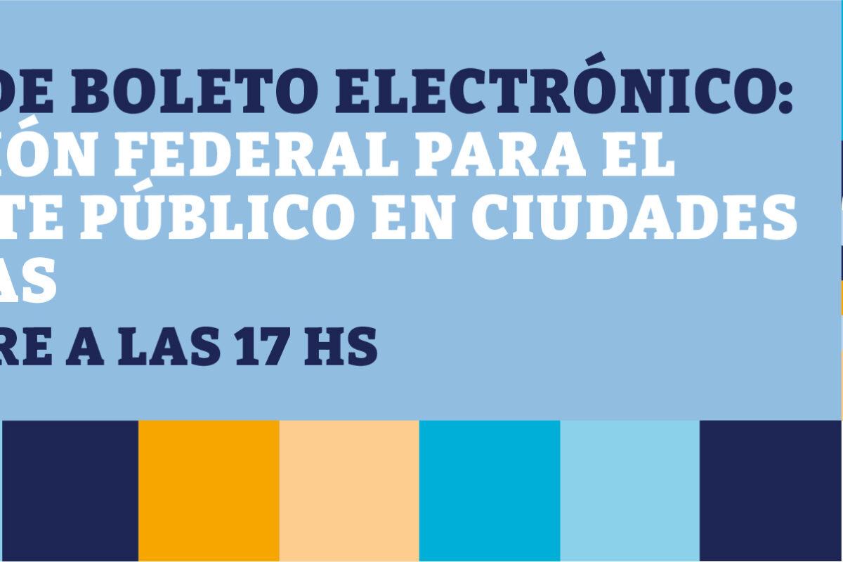 Segundo Café + Taller PIUBAT: Sistemas de boleto electrónico – Web ... Segundo Café + Taller PIUBAT: Sistemas de boleto electrónico – Web ...